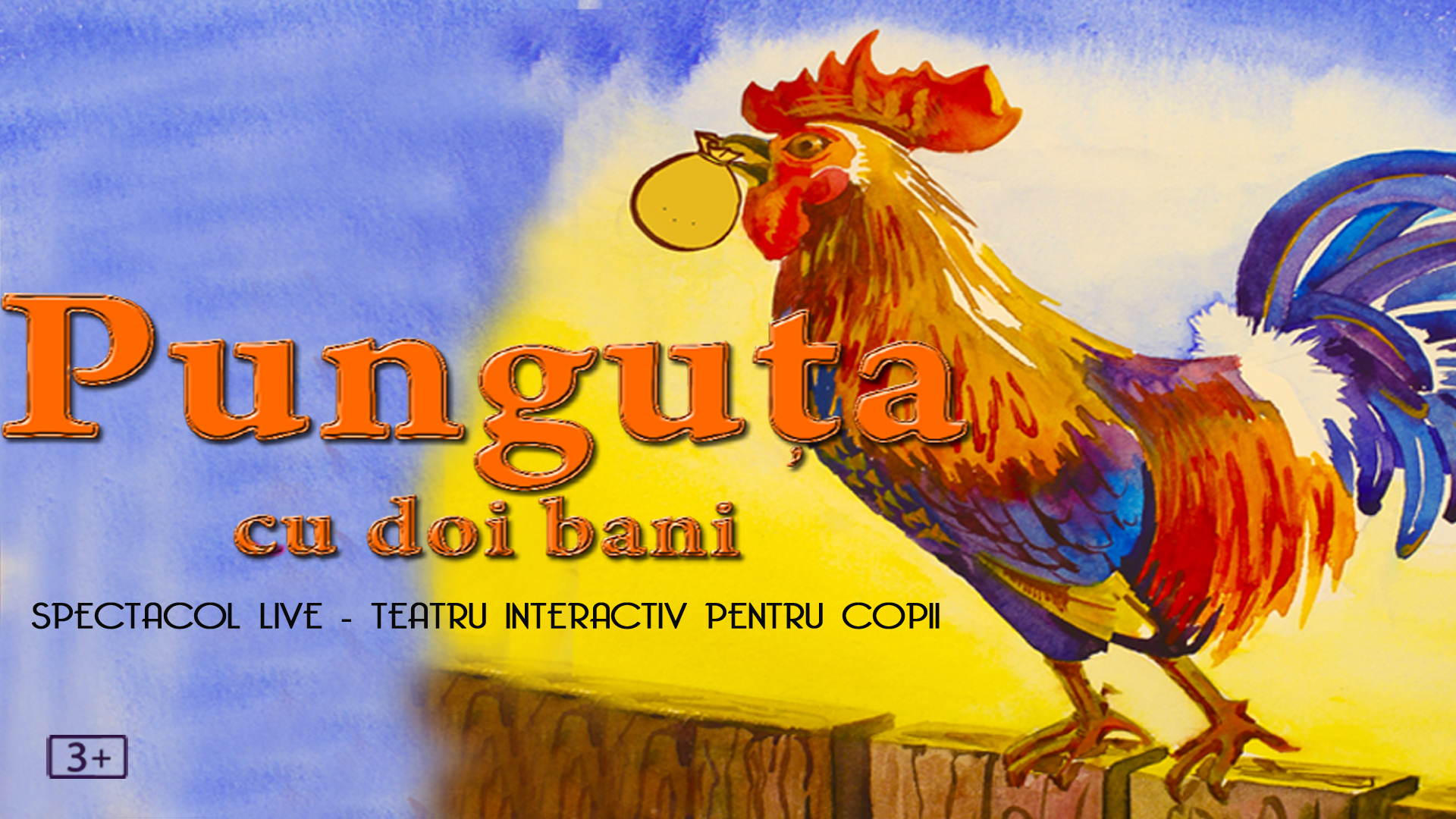 Punguța cu doi bani - Teatru Pentru Copii - ACUM la Cinema!